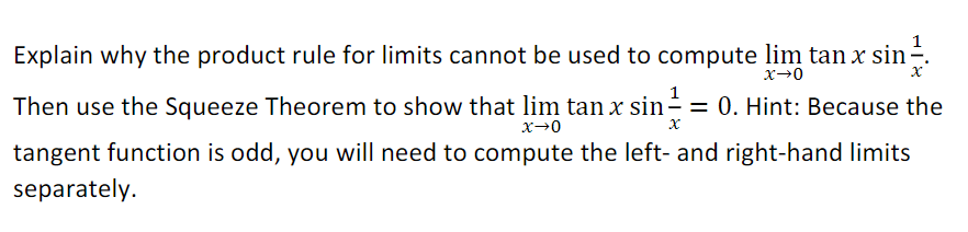 Solved 0 Explain why the product rule for limits cannot be | Chegg.com