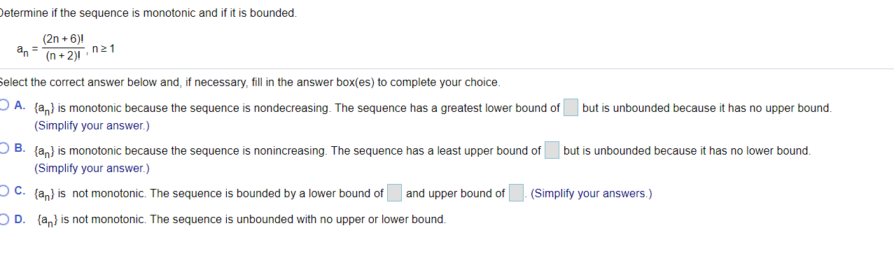 Solved Determine if the sequence is monotonic and if it is | Chegg.com