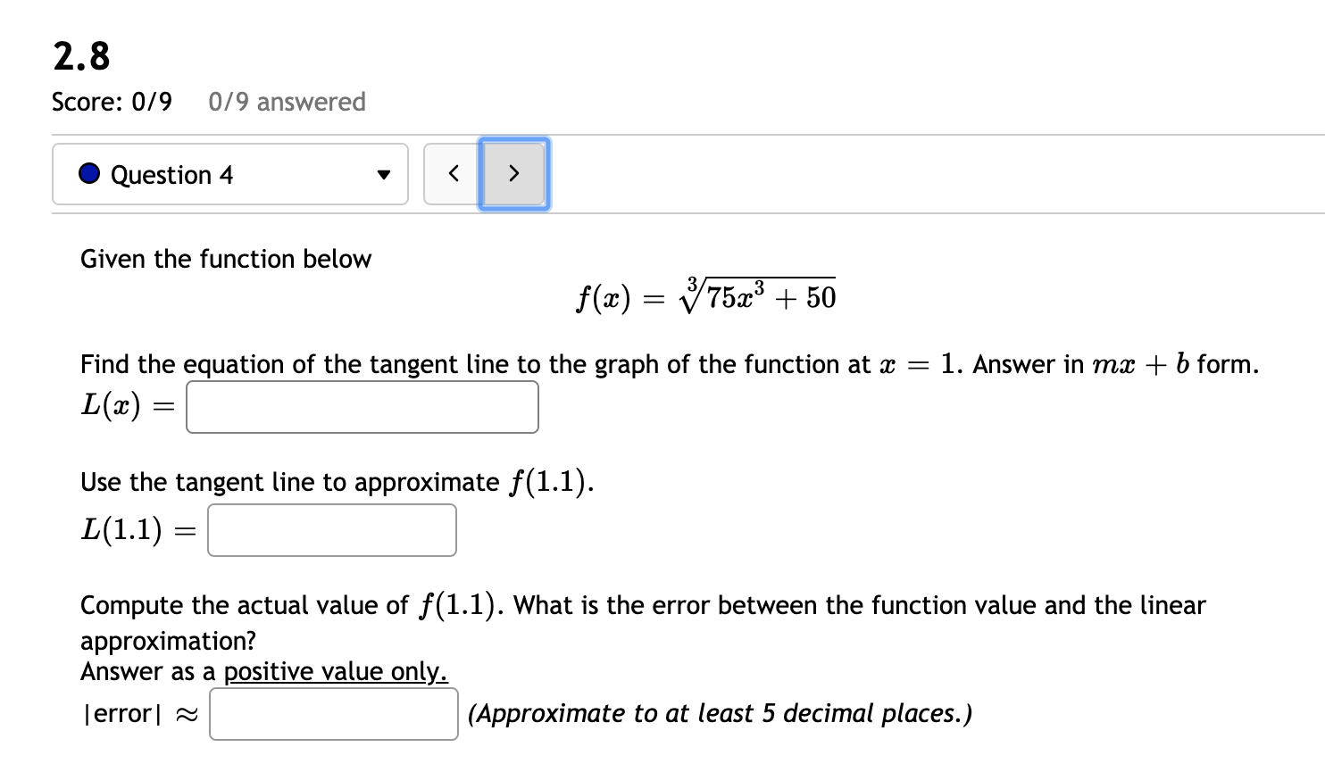 Solved 2.8 Score: 0/9 0/9 answered Question 4 Given the | Chegg.com