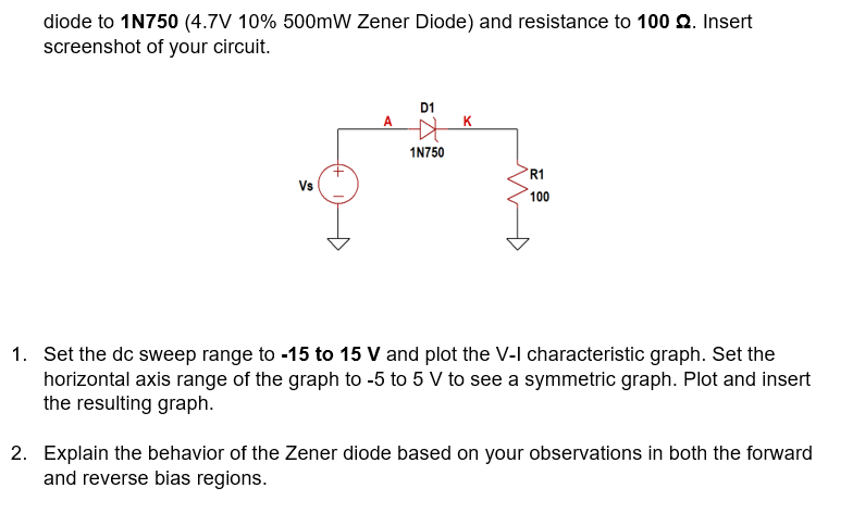 Solved diode to 1N750 (4.7V 10% 500mW Zener Diode) and | Chegg.com