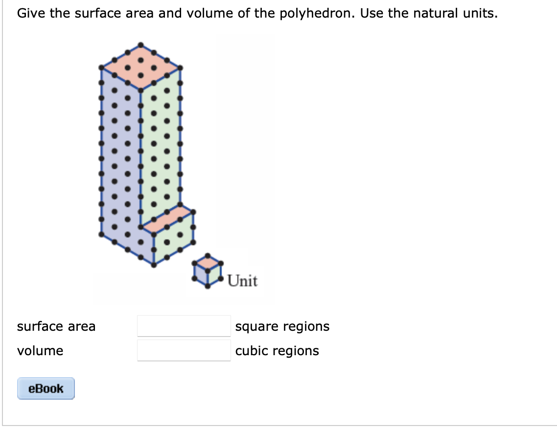 Solved Give the surface area and volume of the polyhedron. | Chegg.com