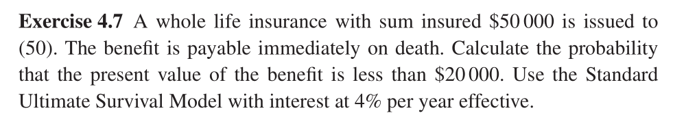 Solved A whole life insurance with sum insured $50000 is | Chegg.com