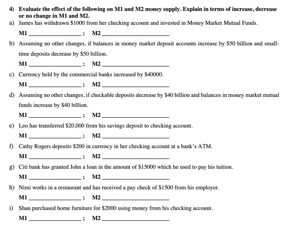 Solved 4) Evaluate the effect of the following on M1 and M2 | Chegg.com