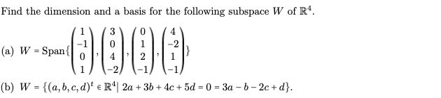 Solved Find the dimension and a basis for the following | Chegg.com