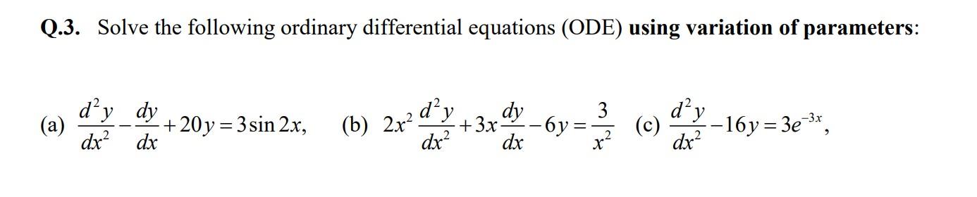 Solved Q.3. Solve the following ordinary differential | Chegg.com