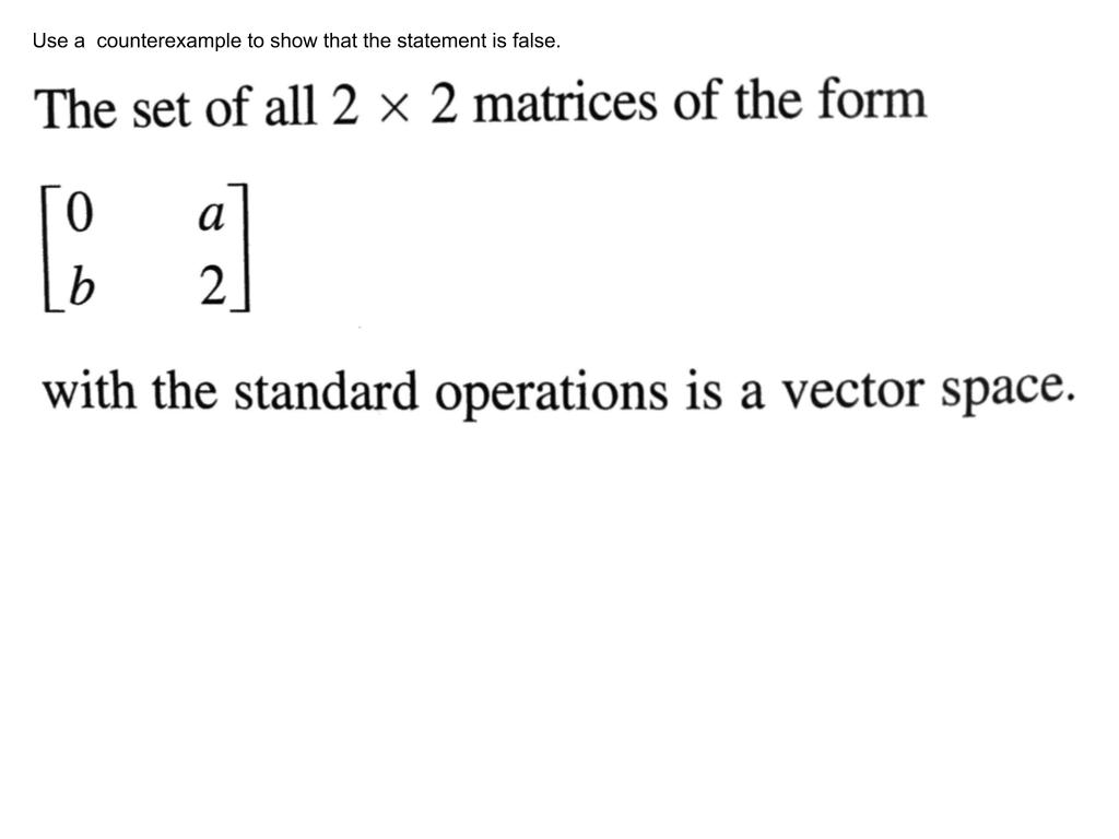 Solved Use a counterexample to show that the statement is | Chegg.com