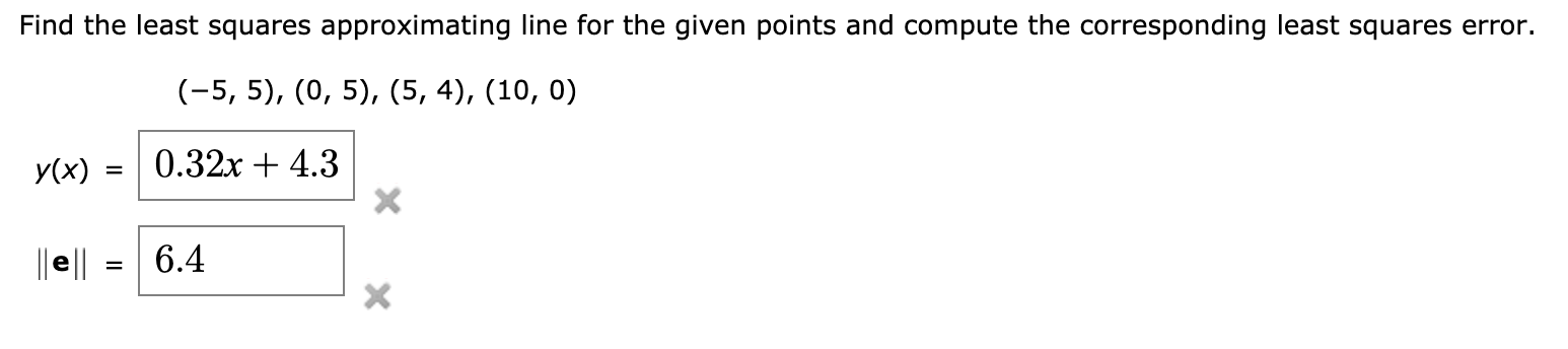 Solved Find the least squares approximating line for the | Chegg.com