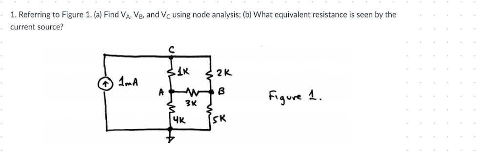 Solved 1. Referring to Figure 1 , (a) Find VA,VB, and VC | Chegg.com