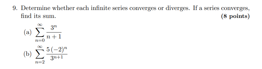 Solved 9. Determine whether each infinite series converges | Chegg.com