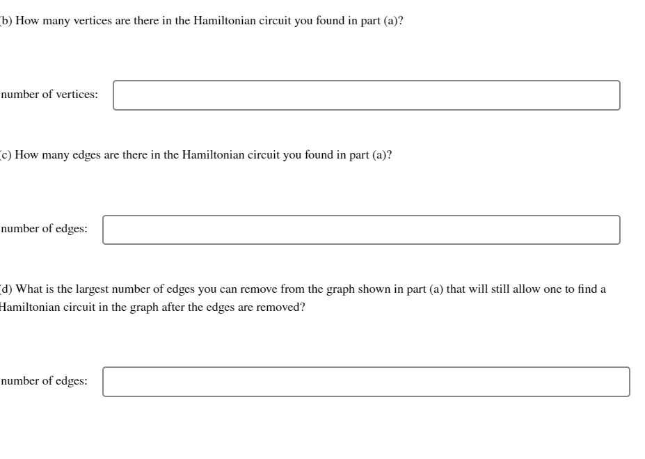 [Solved]: (a) For the graph below, write down a Hamiltonia