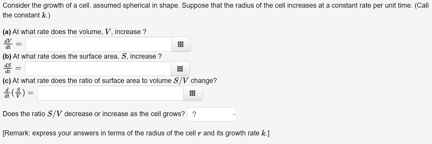 Solved Consider the growth of a cell, assumed spherical in | Chegg.com
