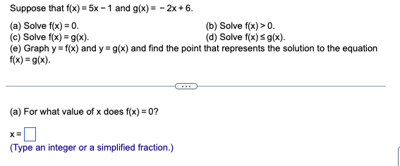 Solved Suppose that f(x)=5x−1 and g(x)=−2x+6. (a) Solve | Chegg.com
