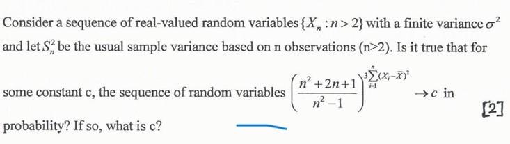 Solved Consider a sequence of real-valued random variables | Chegg.com