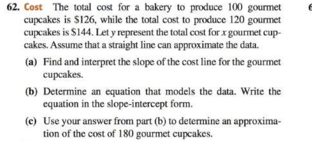 Solved 62. Cost The total cost for a bakery to produce 100 | Chegg.com