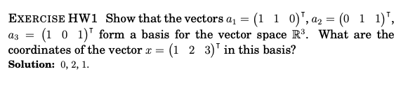 Solved EXERCISE HW1 Show that the vectors | Chegg.com