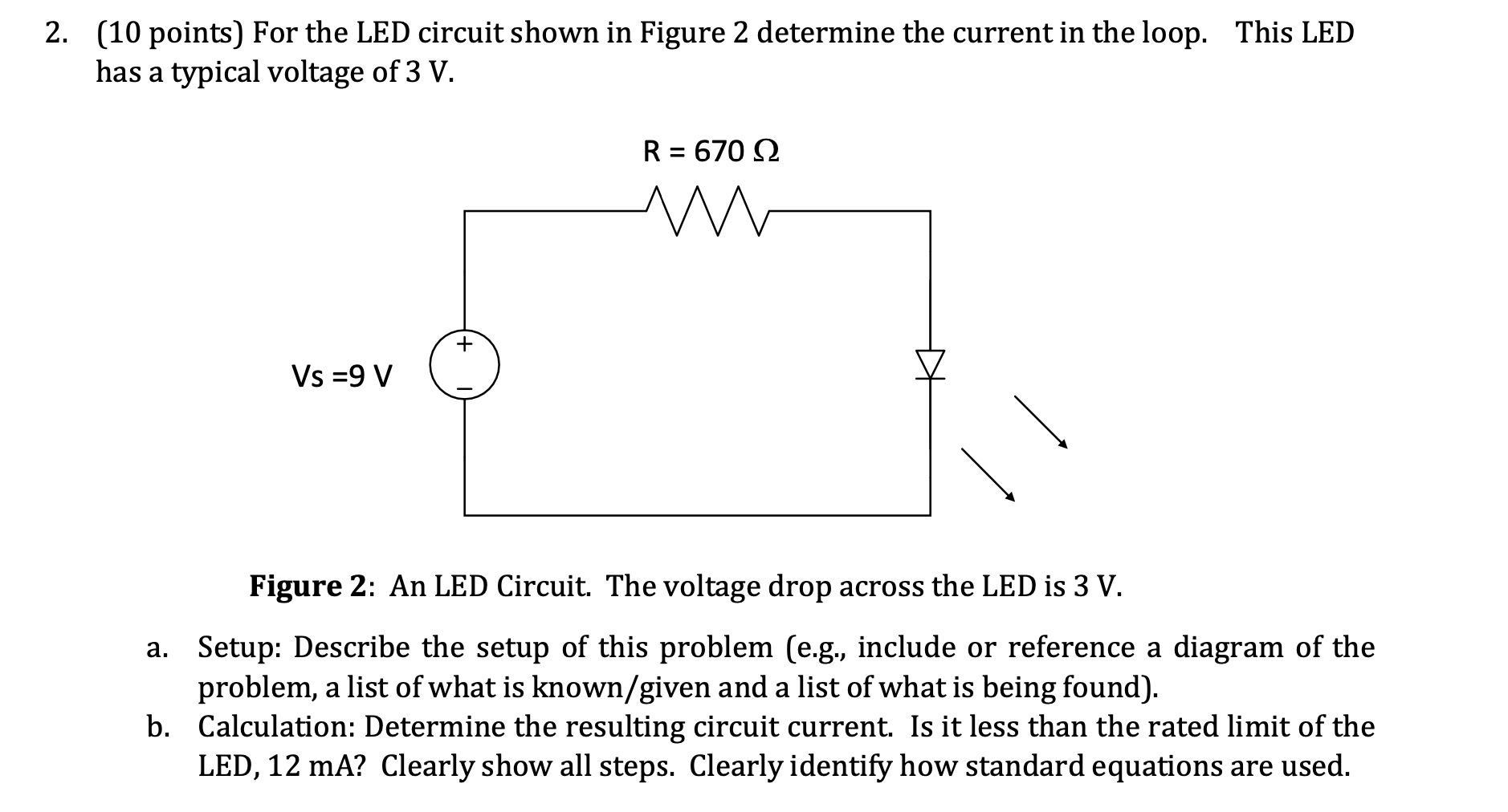 Solved (10 points) For the LED circuit shown in Figure 2 | Chegg.com