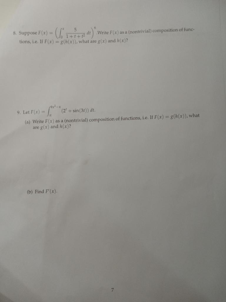 Solved 8. Suppose F(x)=(∫0x1+t+t25dt)6. Write F(x) as a | Chegg.com