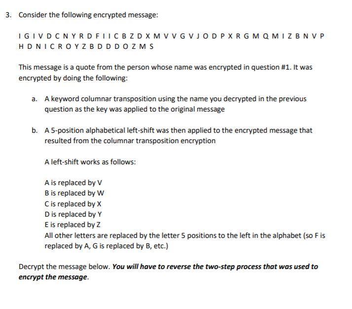 Solved The name that was used to encrypt in question 1 was | Chegg.com