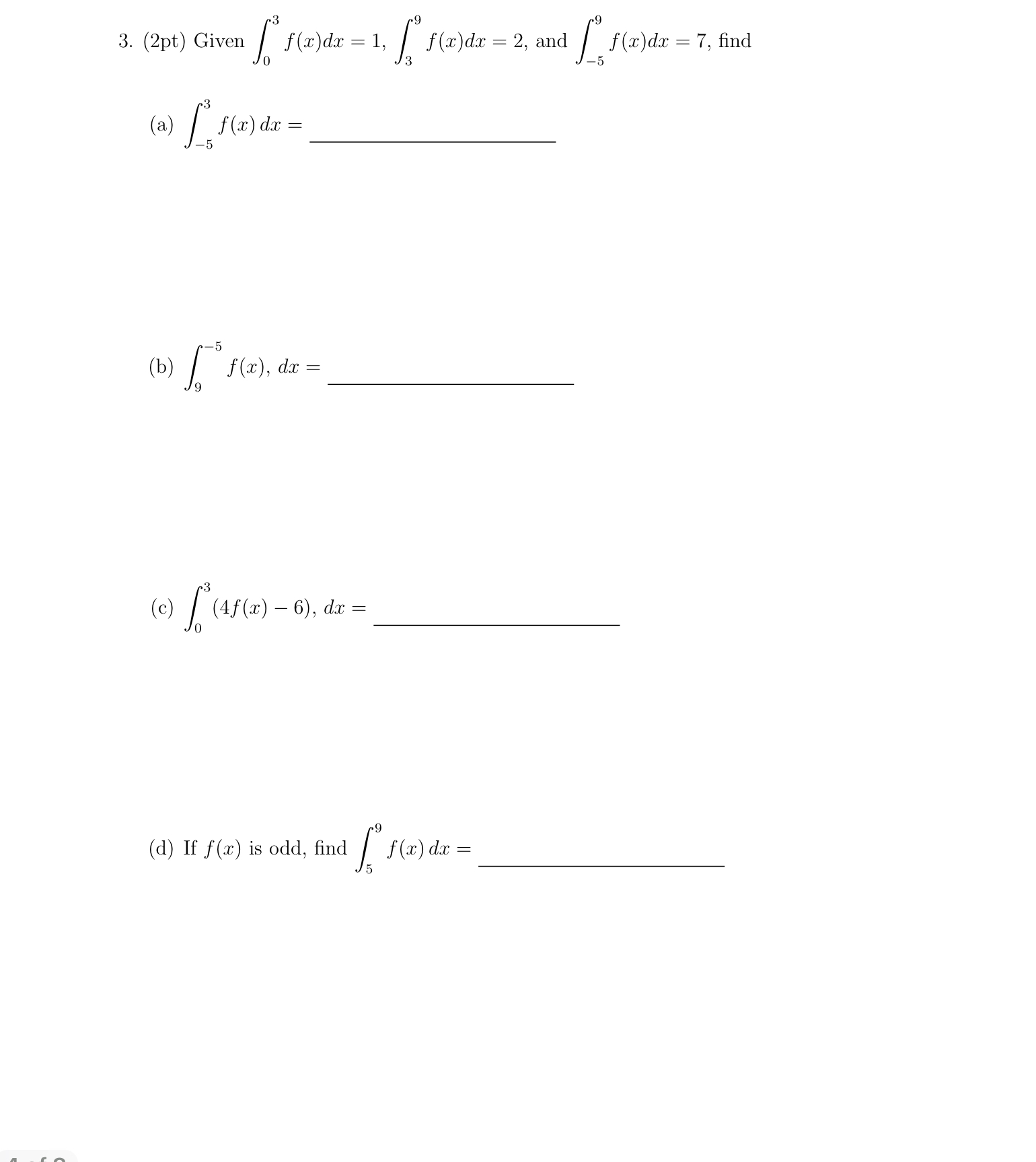 Solved Given ∫03f(x)dx=1,∫39f(x)dx=2, and ∫−59f(x)dx=7 | Chegg.com