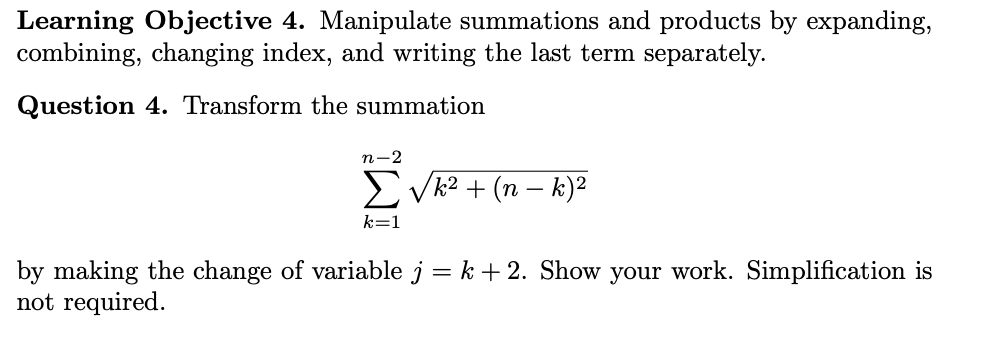 Solved Learning Objective 4. Manipulate summations and | Chegg.com