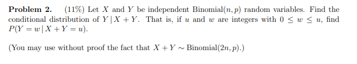 Solved Problem 2. (11\%) Let X and Y be independent | Chegg.com