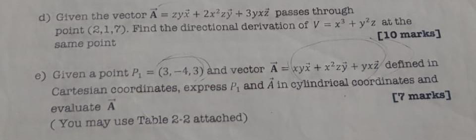 Solved d) Given the vector A=zyx+2x2zy+3yxz passes through | Chegg.com