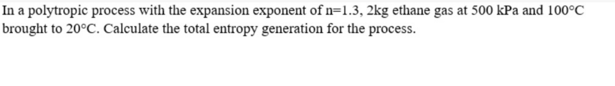 Solved In a polytropic process with the expansion exponent | Chegg.com