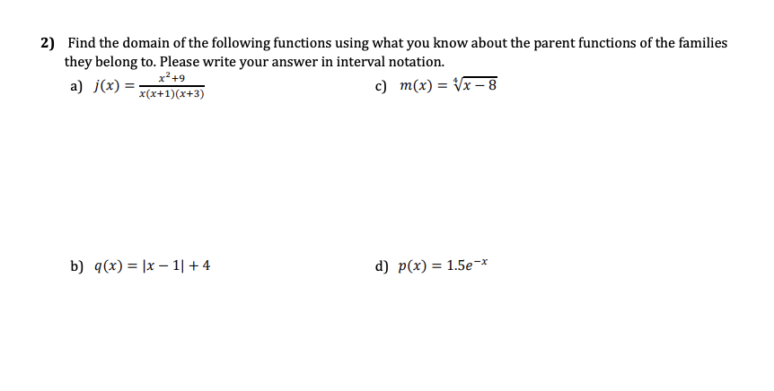 Solved 2) Find the domain of the following functions using | Chegg.com