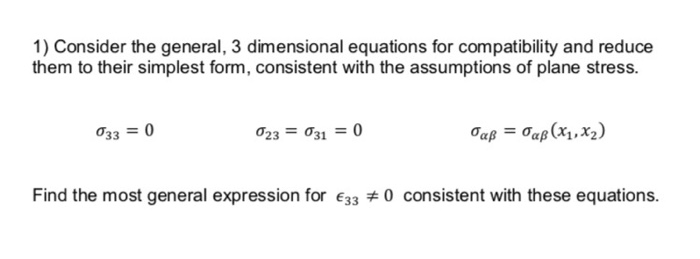 Solved 1) Consider the general, 3 dimensional equations for | Chegg.com