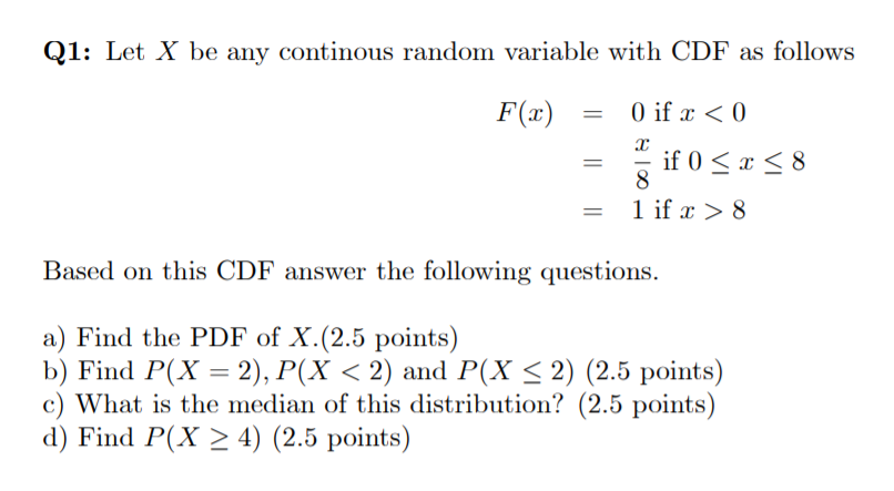 Solved Q1 Let X Be Any Continous Random Variable With Cdf 7378