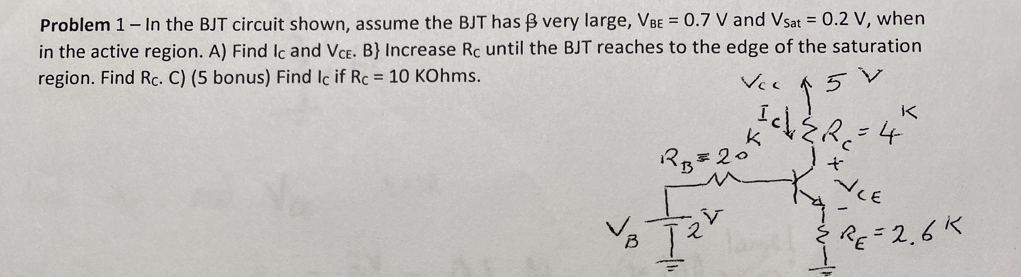 Solved Problem 1 - In the BJT circuit shown, assume the BJT | Chegg.com