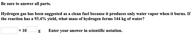 Solved Be sure to answer all parts. Hydrogen gas has been | Chegg.com