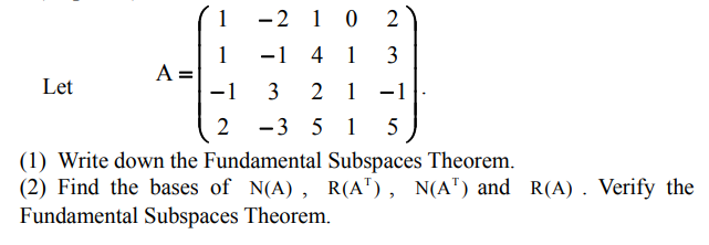 Solved 1 -2 10 2 -1 4 1 3 A Let -1 3 2 1 - 1 2 -3 5 1 5 (1) | Chegg.com