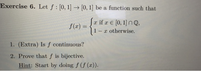 Solved Let F [0 1] Rightarrow [0 1] Be A Function Such