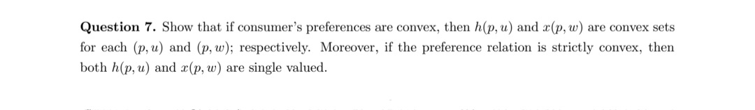 Solved Question 7. Show that if consumer's preferences are | Chegg.com