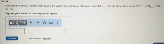 Solved Calculate the change in entropy that occurs in the | Chegg.com