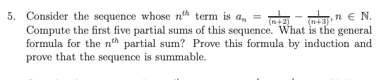 Solved 5. Consider the sequence whose nth term is an = - , n | Chegg.com