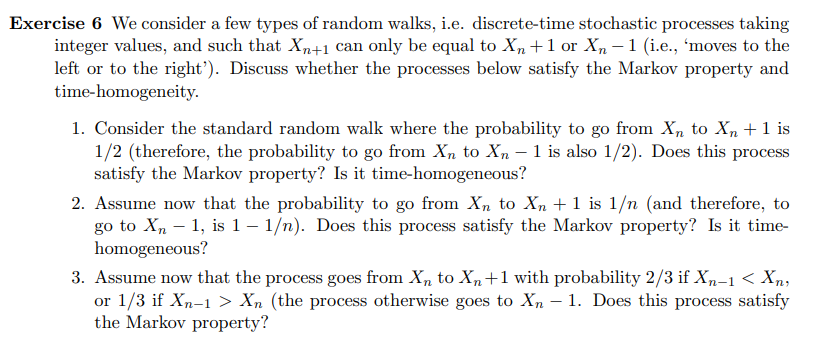 Solved Exercise 6 We consider a few types of random walks, | Chegg.com