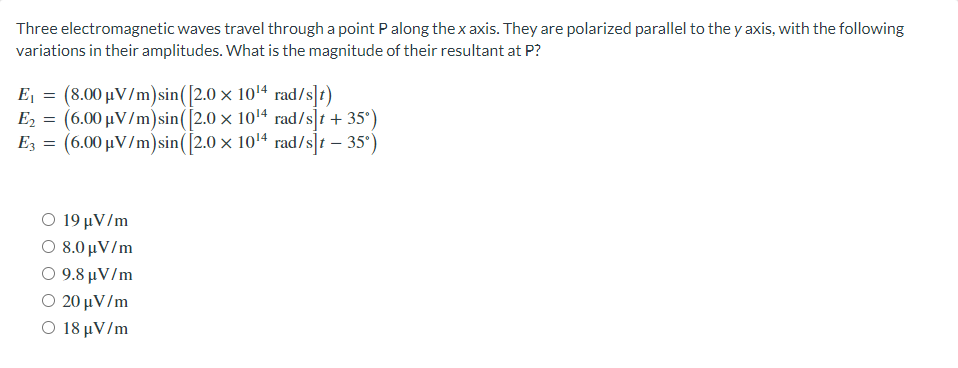 Solved Three electromagnetic waves travel through a point P | Chegg.com