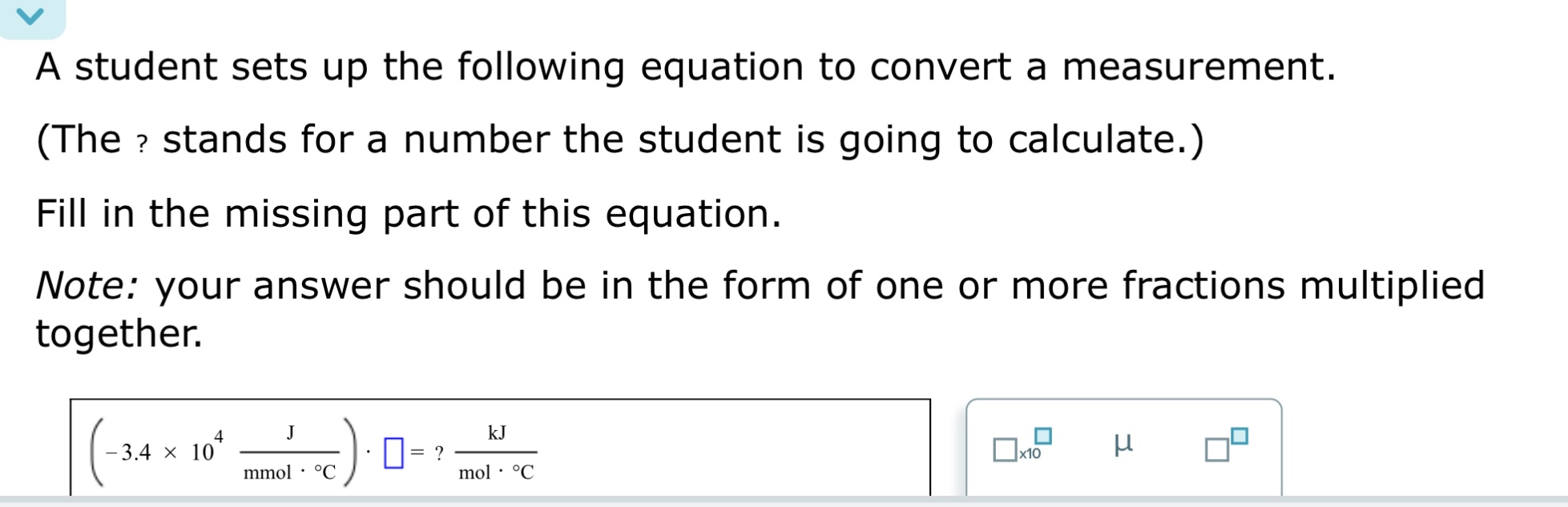 Solved A student sets up the following equation to convert a | Chegg.com