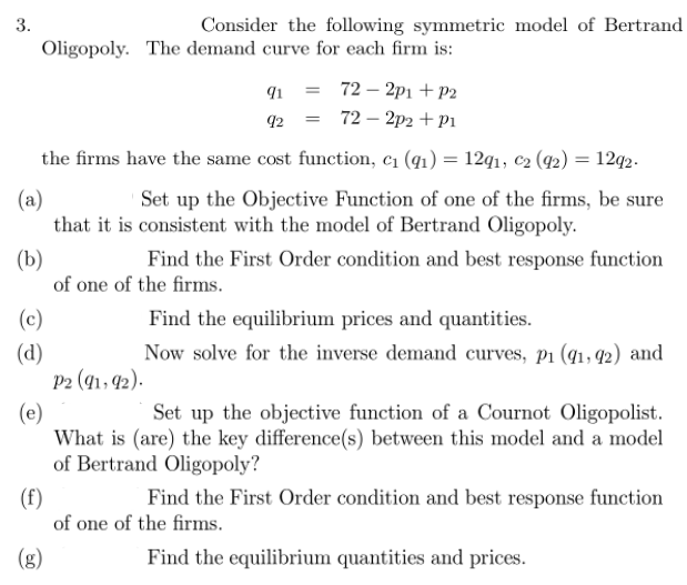 Solved 3. Consider the following symmetric model of Bertrand | Chegg.com