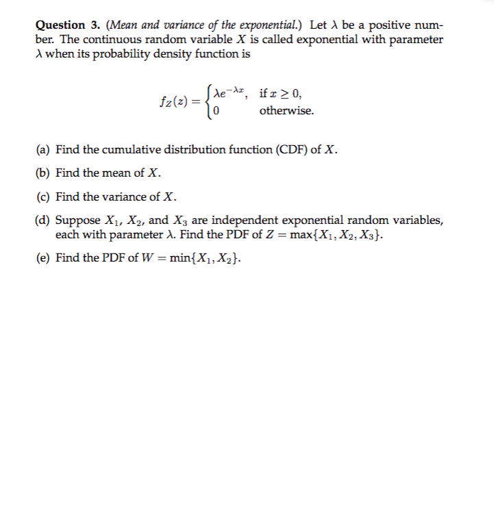 Solved Question 3. (Mean and variance of the exponential.) | Chegg.com