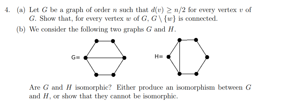 Solved (a) Let G be a graph of order n such that d(v)≥n/2 | Chegg.com