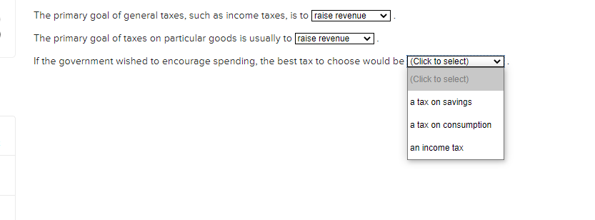 Solved The primary goal of general taxes, such as income | Chegg.com