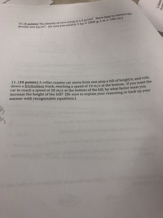 Solved 10. (6 points) The density of corn syrup is 1.4g/cm3. | Chegg.com