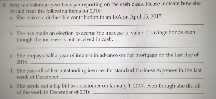 Solved 4. Amy is a calendar-year taxpayer reporting on the | Chegg.com