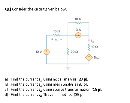 Q1) Consider the circuit given below. a) Find the | Chegg.com