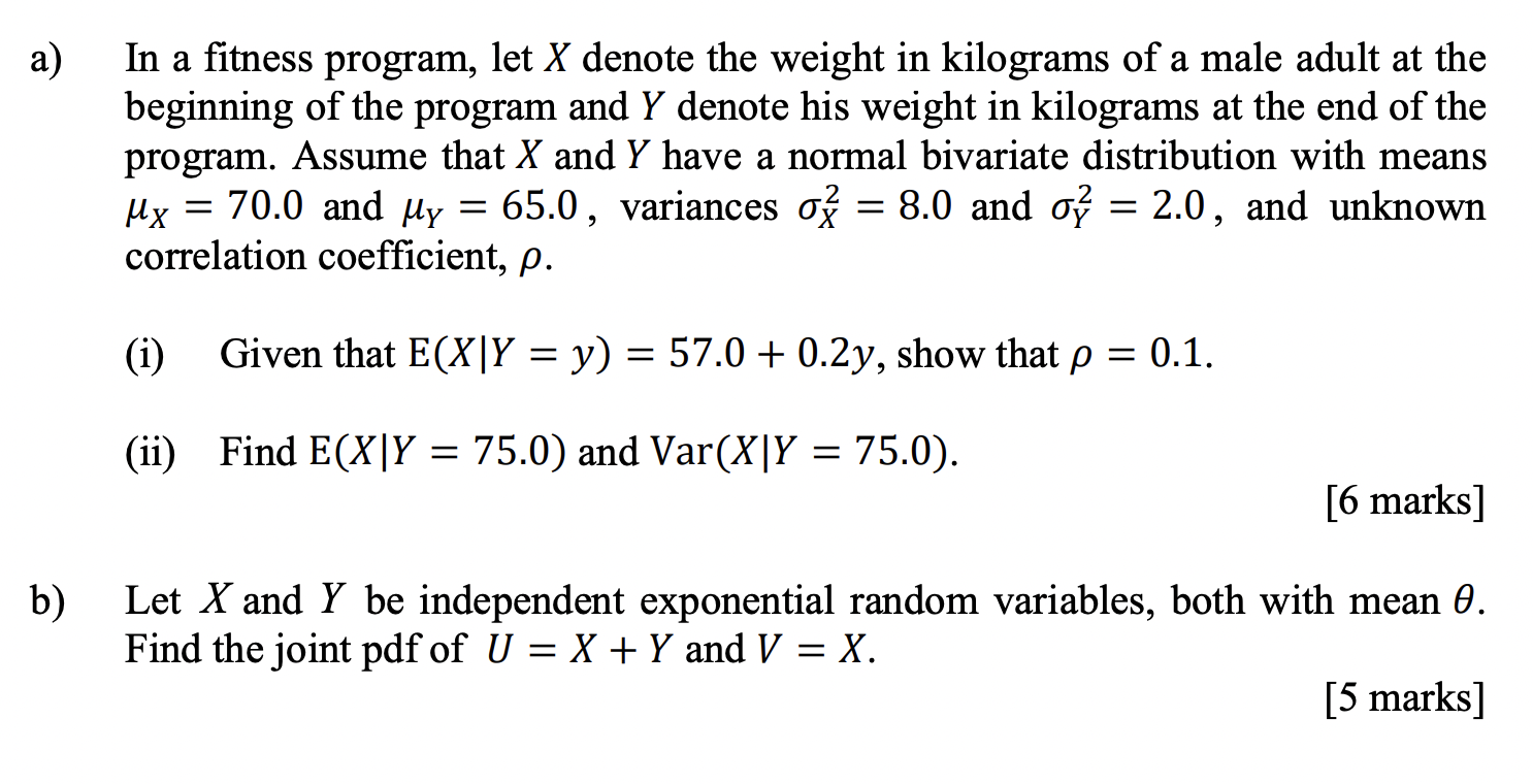 Solved a) a In a fitness program, let X denote the weight in | Chegg.com
