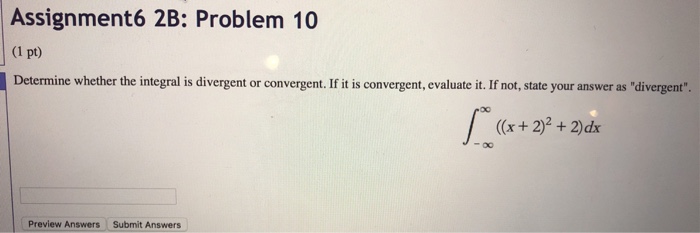 Solved Assignment6 2B: Problem 10 (1 pt) Determine whether | Chegg.com
