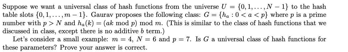 Solved Suppose we want a universal class of hash functions | Chegg.com